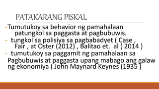 EKONOMIKS_-Patakarang-Piskal.pptx_Carmela | PPTX
