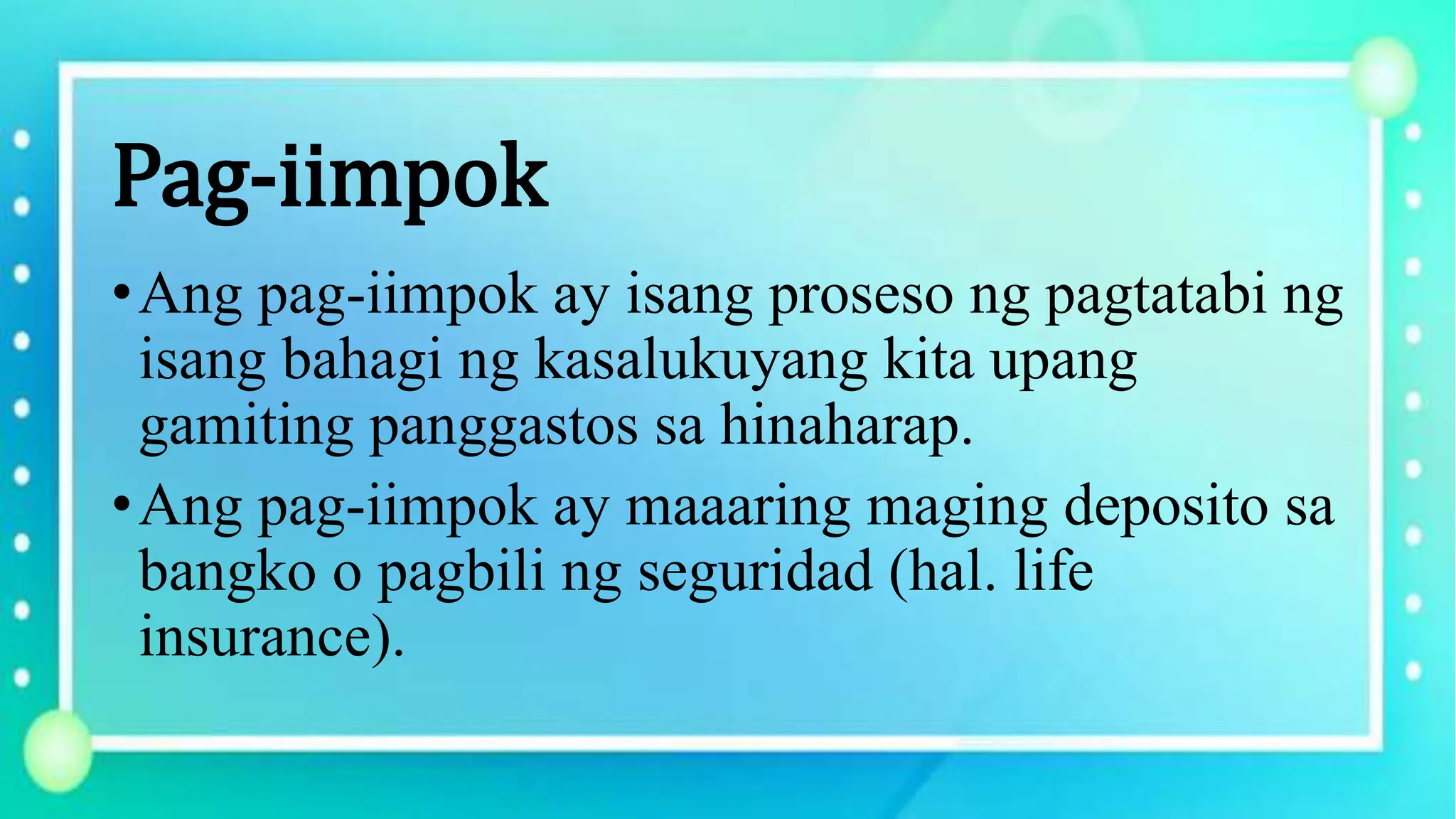 EKONOMIKS 13_UGNAYAN NG KITA, PAG_IIMPOK, AT KONSUMO .pptx