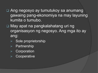 Ekonomiks mga organisasyon-ng-negosyo | PPTX