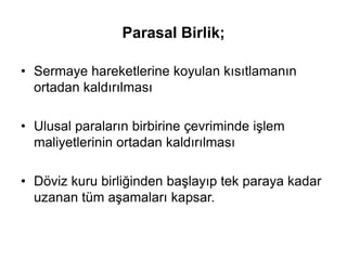 Ekonomik ve parasal birlik | PPTX