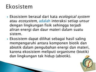 EKOSISTEM-SUMBER-DAYA-ALAM-DAN-LINGKUNGAN.ppt