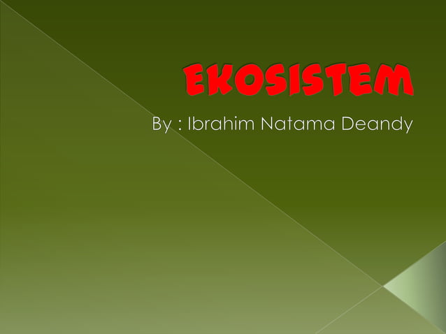 Ekosistem biologi | PPTX