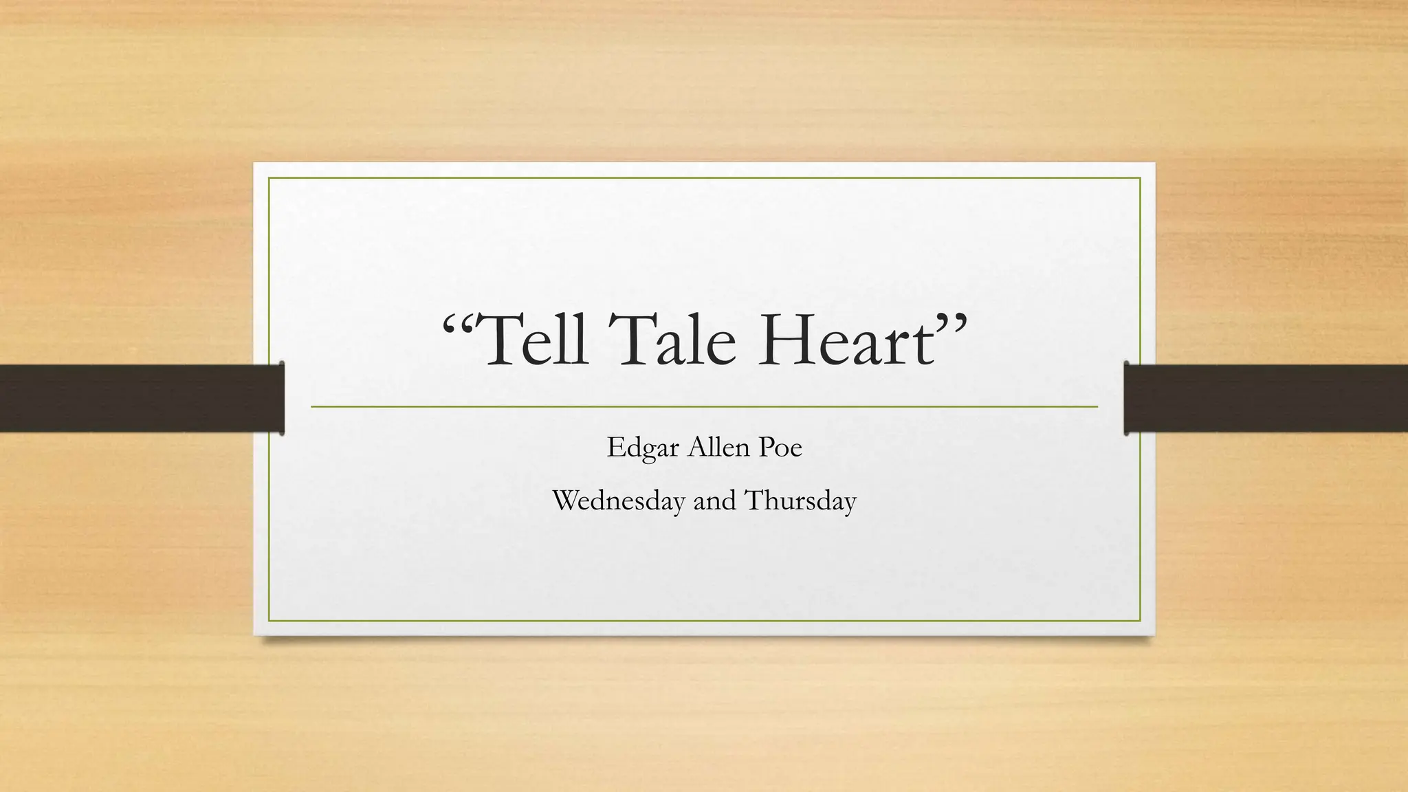 Tell_Tale_Heart_Presentation_for_Students.pptx