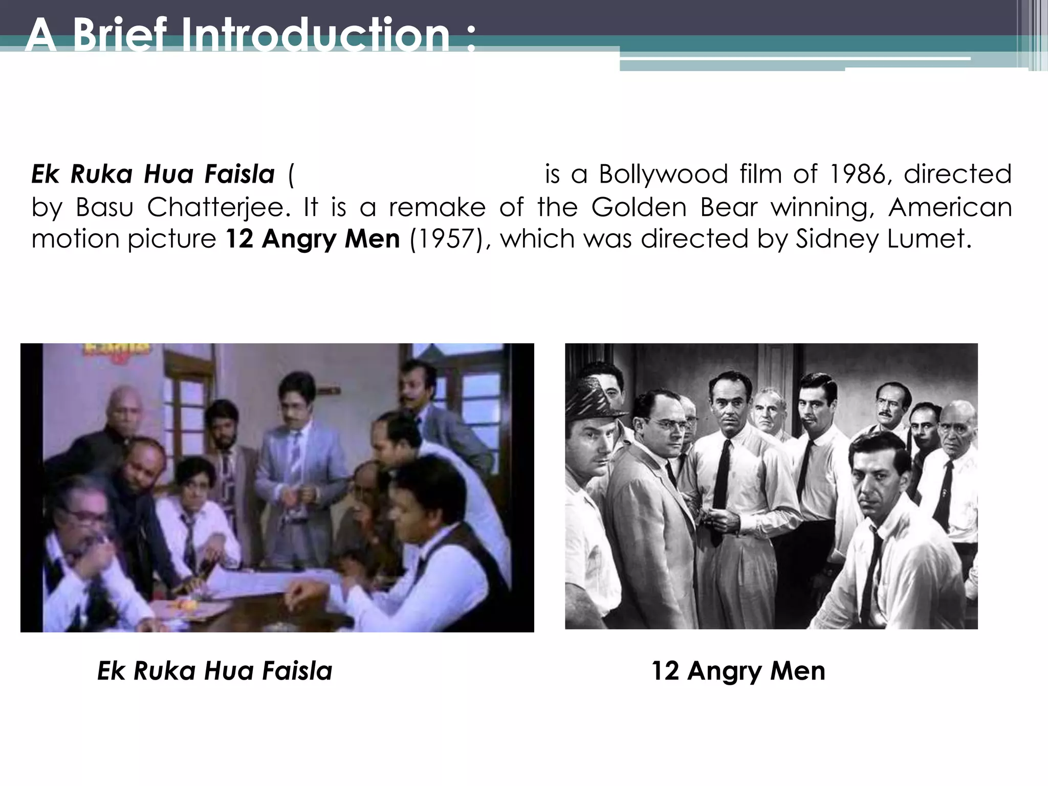 Ek ruka hua faisla | PPTX