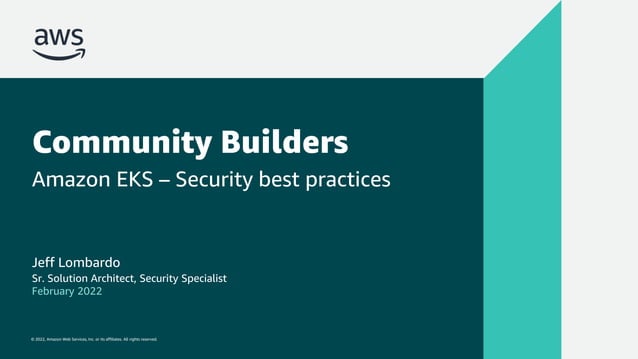 Amazon EKS - security best practices - 2022 | PPT