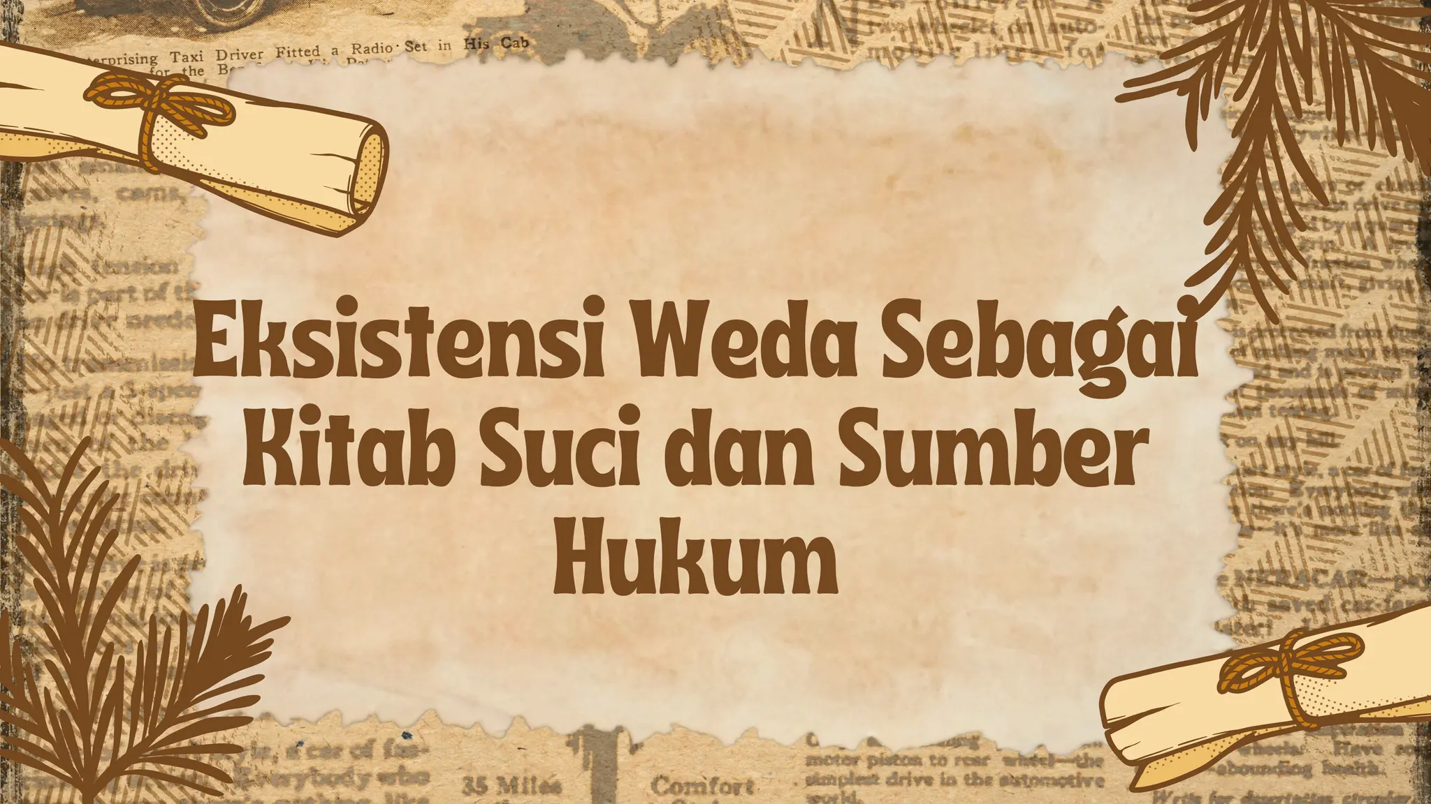 Eksistensi Weda Sebagai Kitab Suci dan Sumber Hukum.pdf