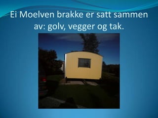Ekskursjon Moelven Bygg Modul | PPTX