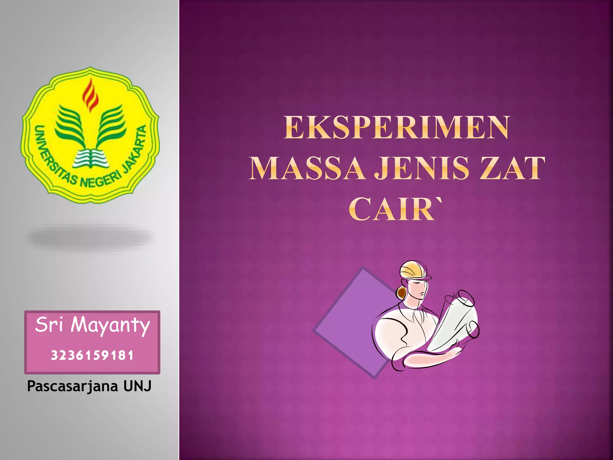 Eksperimen Massa Jenis Zat Cair Ppt