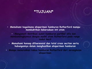 Eksperimen hamburan rutherford kel. 1 | PPTX