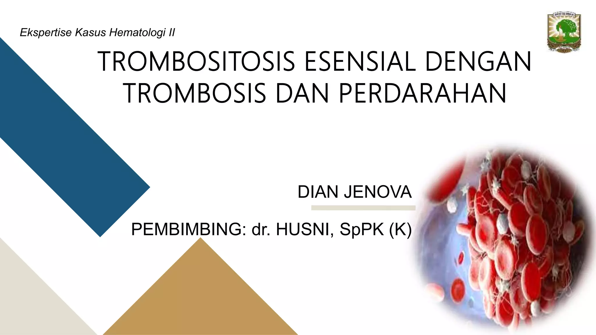 Ekspertise Trombositosis Esensial | PPTX
