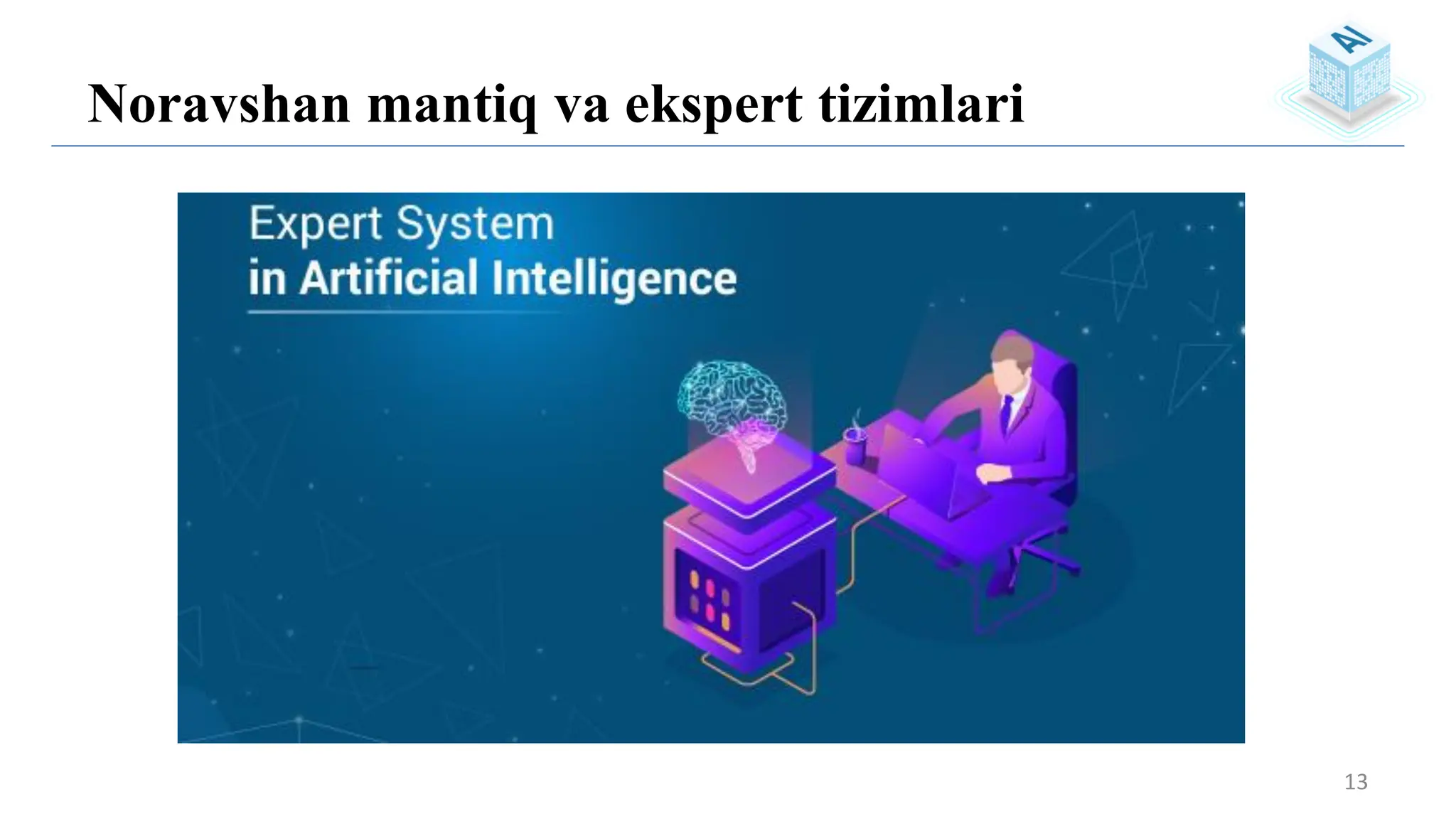Ekspert tizimlari va ularning turlari, asosiy xususiyatlari..pdf