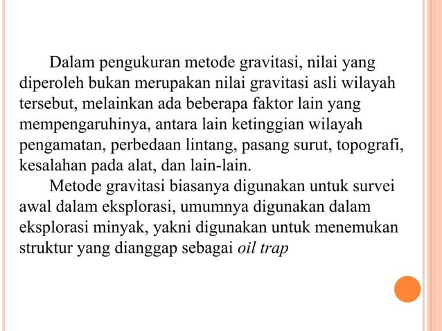 Eksplorasi minyak dan gas dengan metode gravitasi ( | PPTX