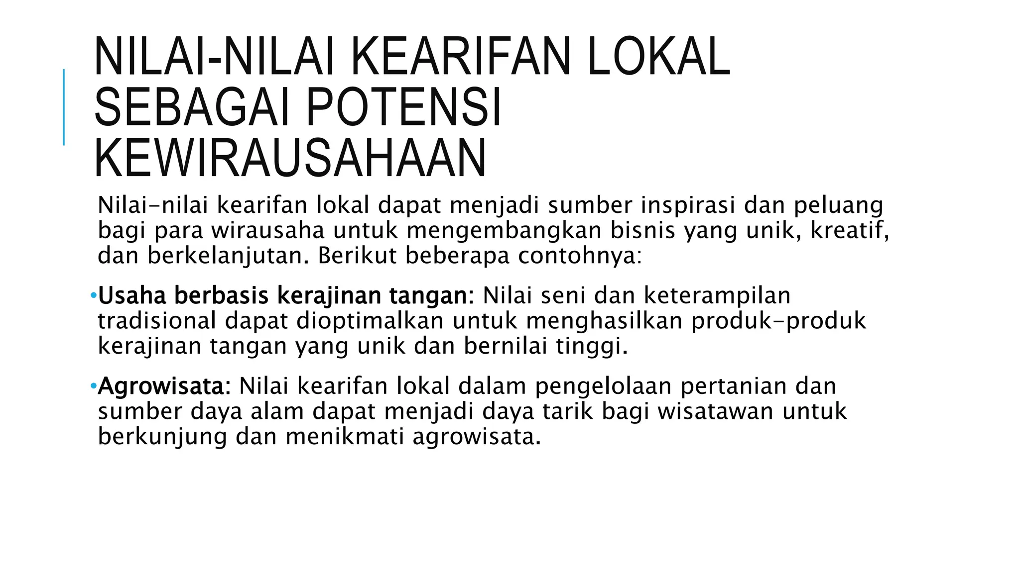 Eksplorasi Nilai-nilai Kearifan Lokal sebagai Potensi Kewirausahaan.pptx