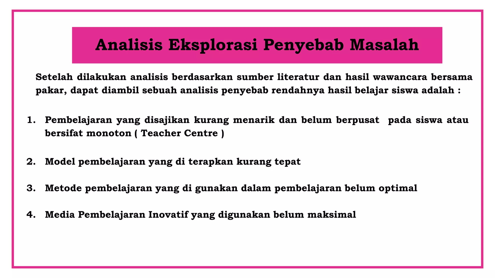 EKSPLORASI PENYEBAB MASALAH - ROSLAN.pptx