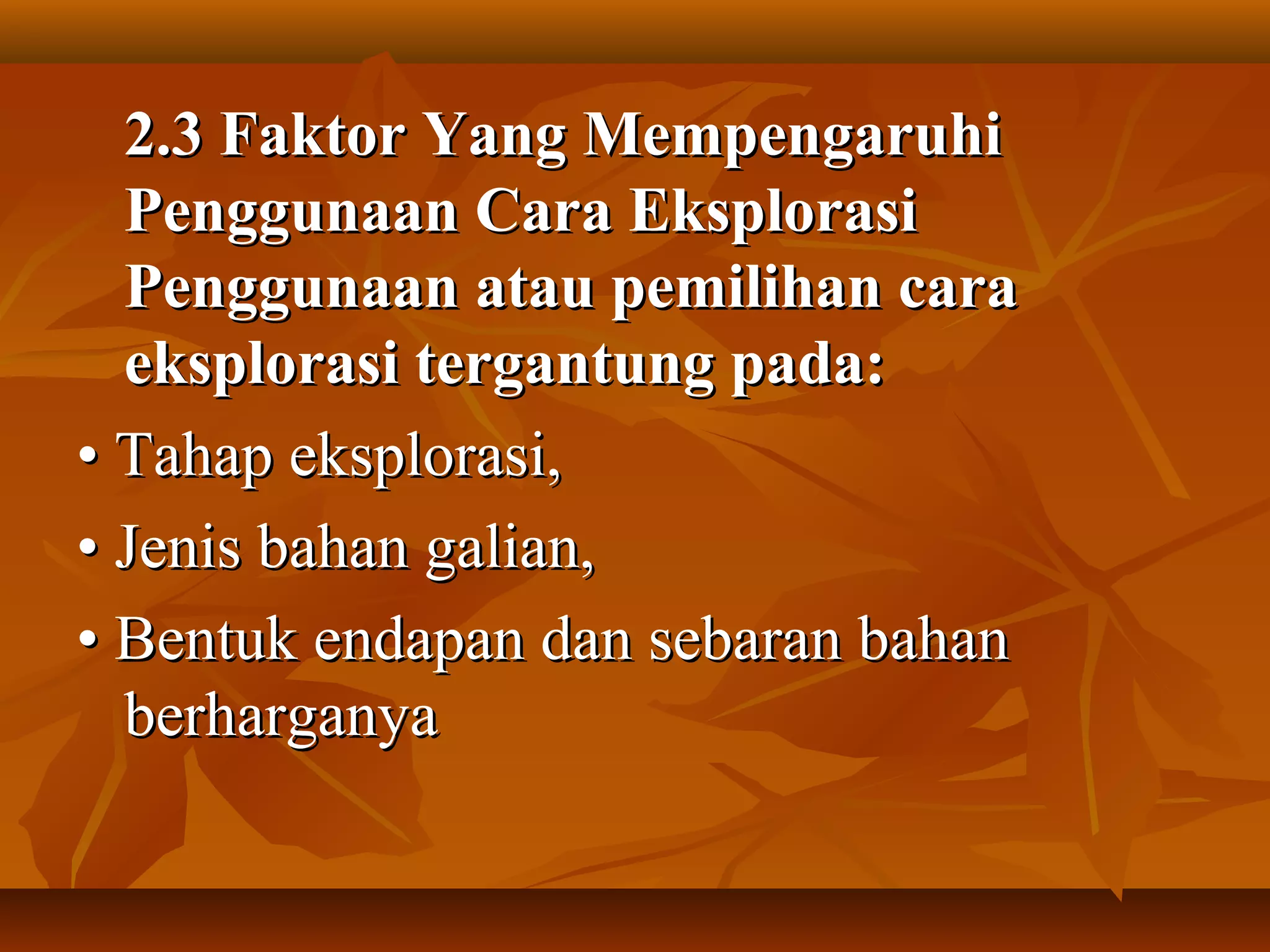 Eksplorasi sumber daya bahan galian | PPT