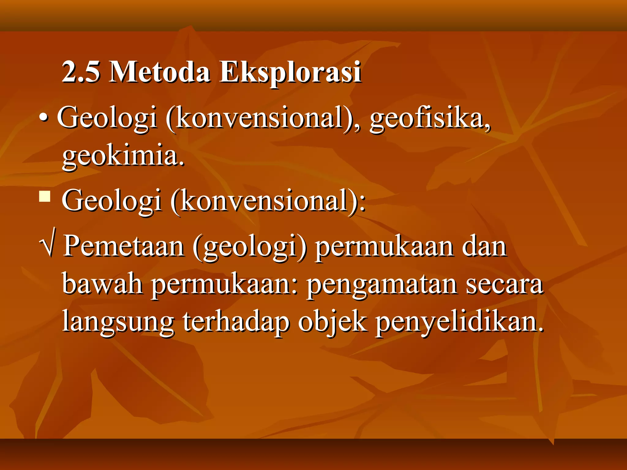Eksplorasi sumber daya bahan galian | PPT