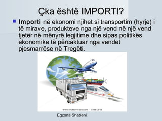 Eksporti dhe importi | PPT