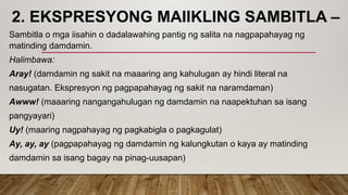 EKSPRESYON SA PAGPAPAHAYAG NG DAMDAMIN.pptx