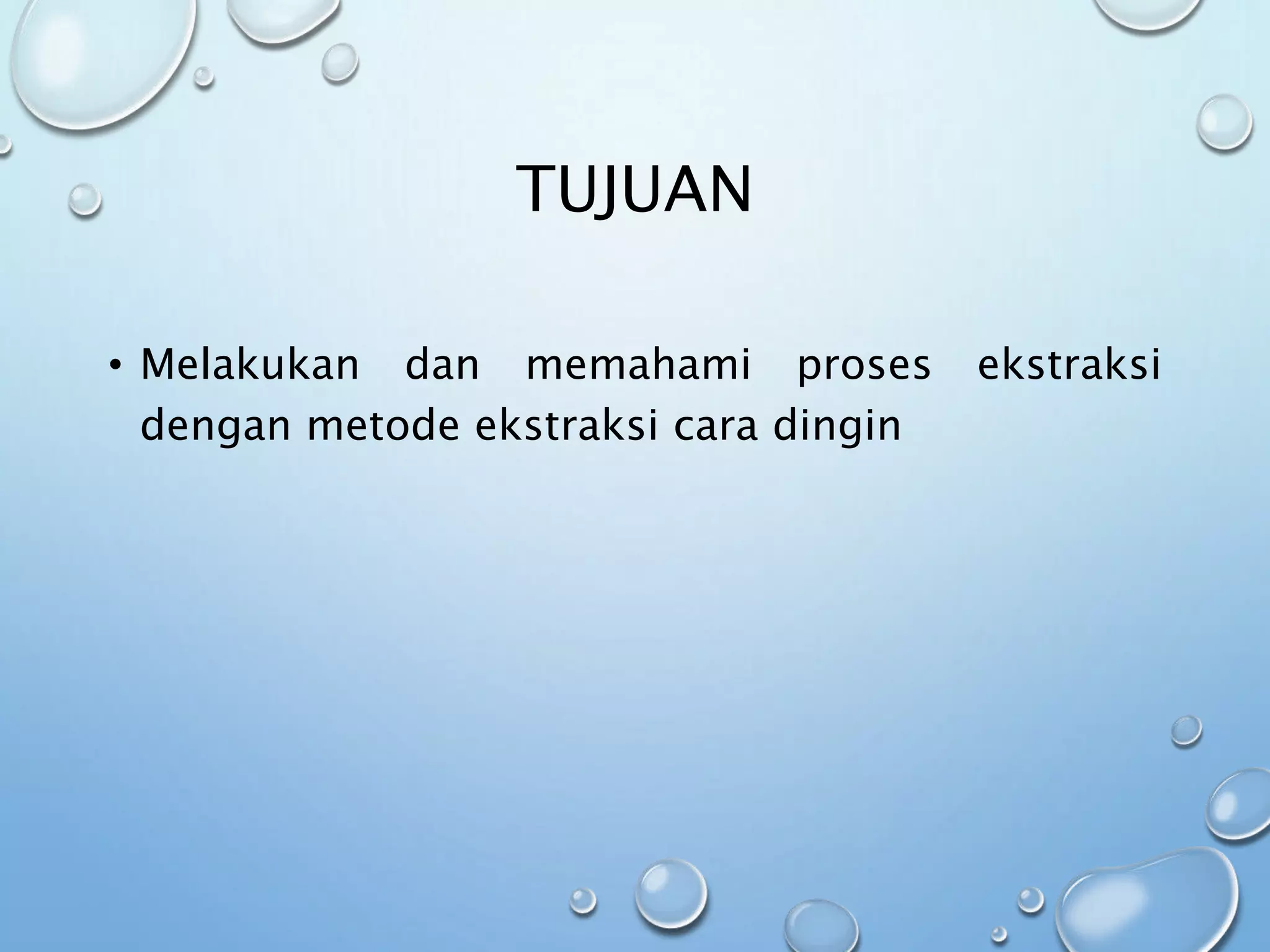 Ekstraksi dingin (Perkolasi dan Maserasi) | PPTX