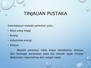 Ekstraksi dingin (Perkolasi dan Maserasi) | PPTX