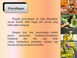 Ekstraksi minyak atsiri metode destilasi vakum | PPTX