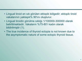 Ektopik Lingual Tiroid.pptx