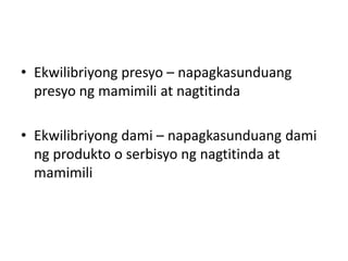 Ekwilibriyo sa Pamilihan | PPTX