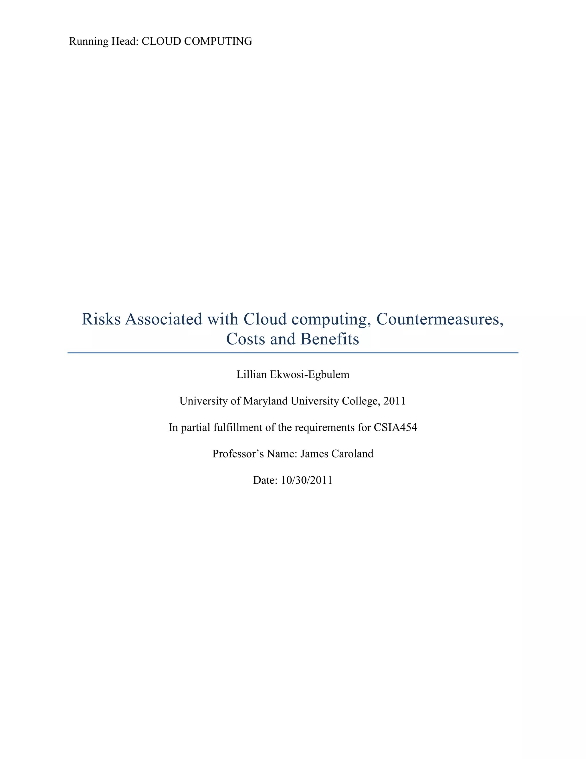 CLOUD COMPUTING -Risks, Countermeasures, Costs and Benefits- | PDF