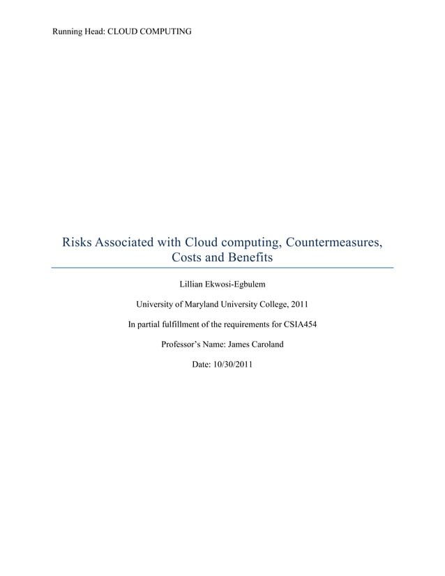 CLOUD COMPUTING -Risks, Countermeasures, Costs and Benefits- | PDF
