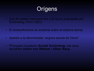 El Dodecafonisme | PPT