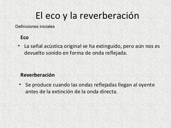Reflexion Del Sonido Eco Y Reverberacion - slingo