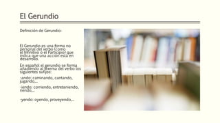 El gerundio-y-los-problemas-de-redacción | PPTX