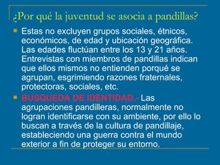 El Pandillaje | PPT