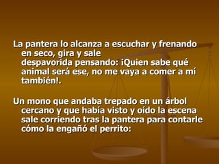 El perrito, la pantera y el mono | PPS