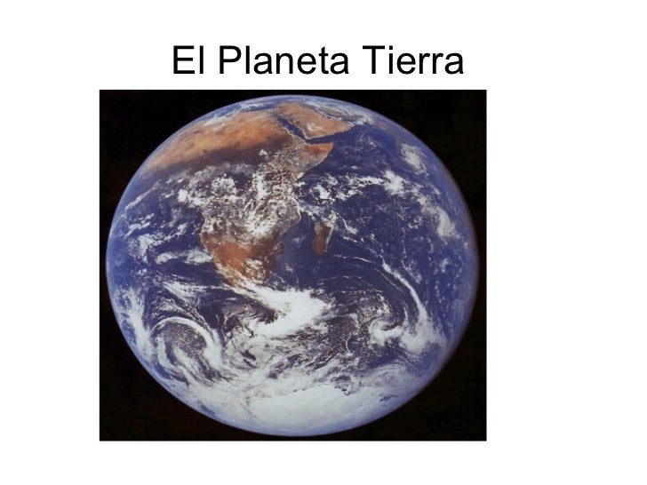 El Planeta Tierra
