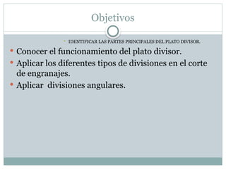 el. - plato. - torno divisor .pptx