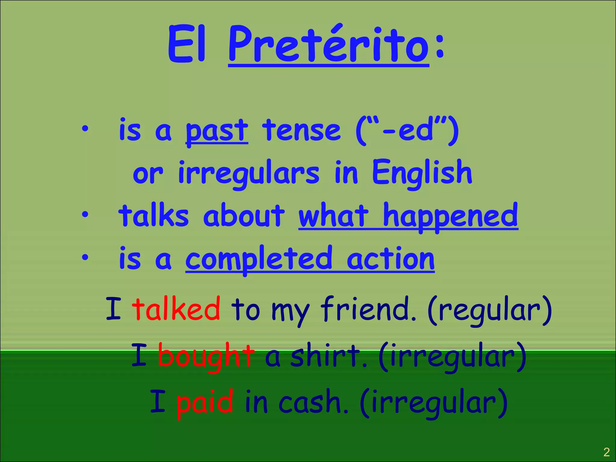 El Pretérito In Spanish | PPT