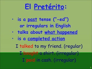 El Pretérito In Spanish | PPT