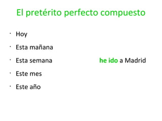 El pretérito-indefinido | PPT