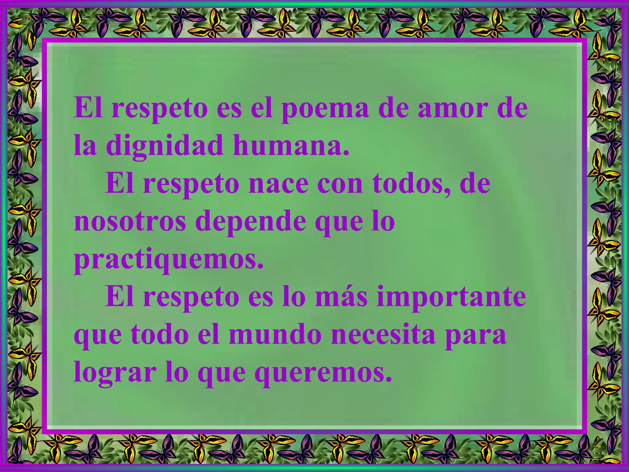 El Respeto | PPS | Family and Relationships