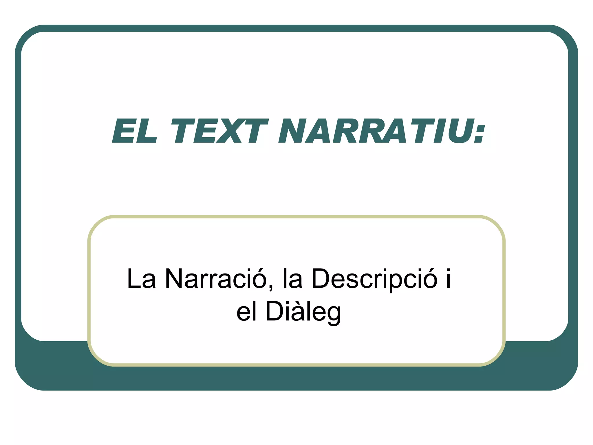 El Text Narratiu | PPT