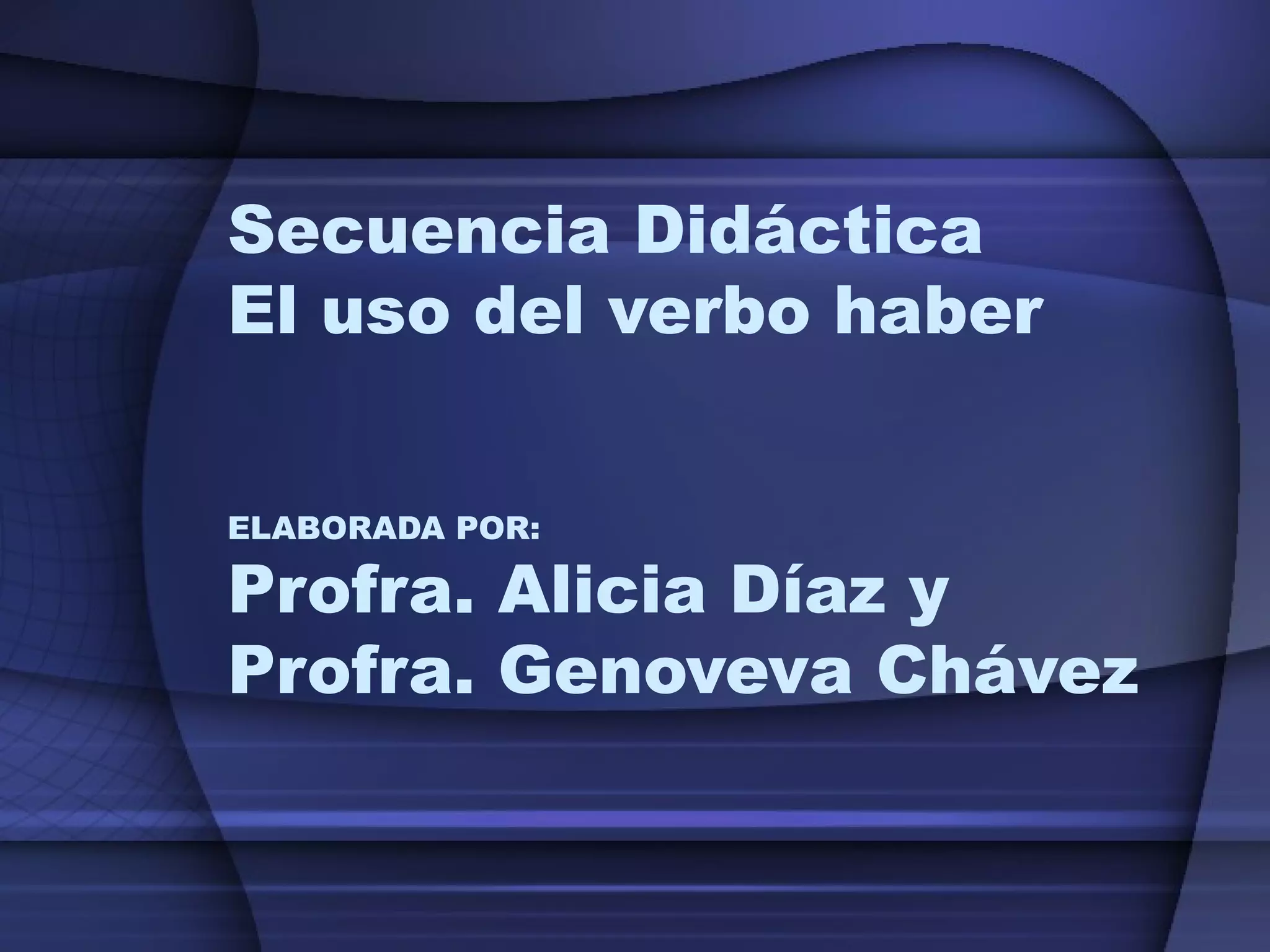EL USO DEL VERBO HABER | PPT