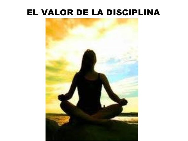 El valor-de-la-disciplina