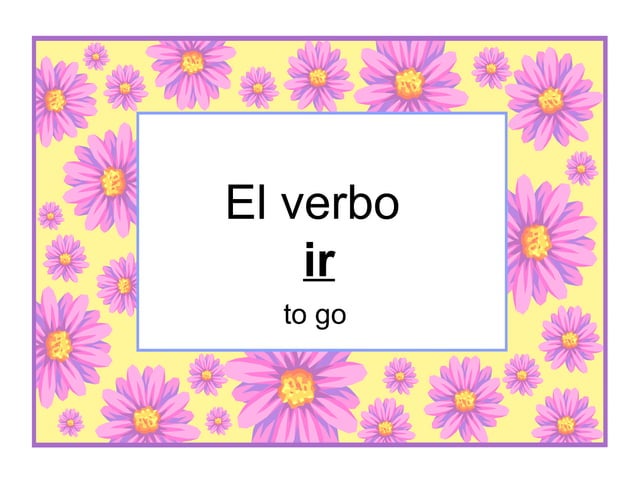 El verbo 'Ir' | PPT