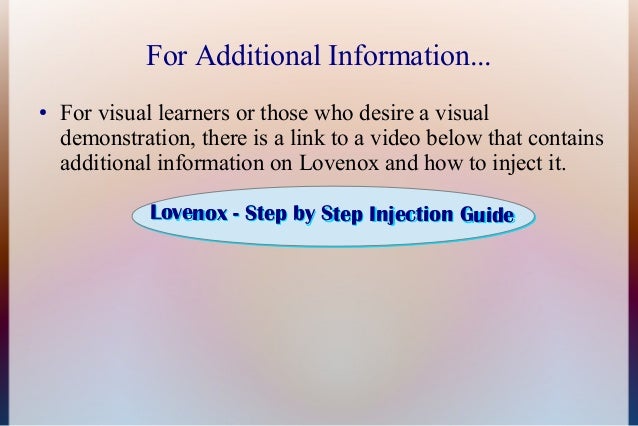 ELA - Lovenox Self Injection