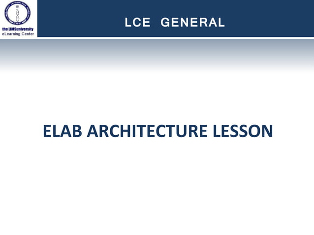 LCE: Elab Architecture | PPT