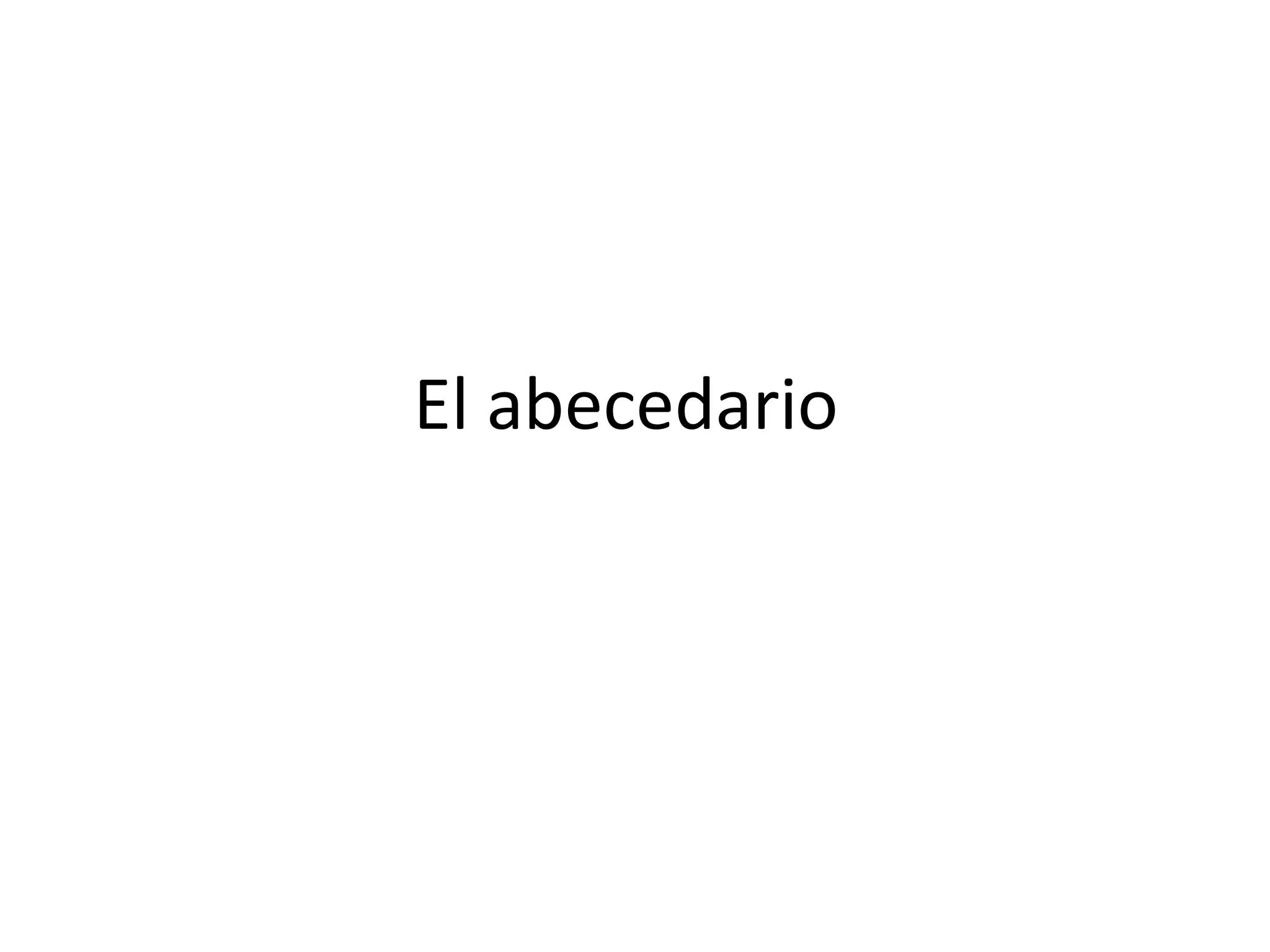 El abecedario | PPT