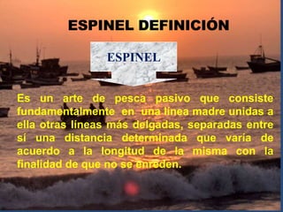 Elaboración de espineles | PPTX