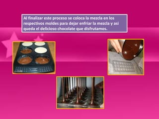 Elaboracion del chocolate | PPTX