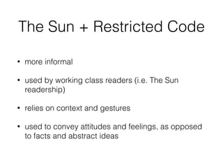 Elaborated and restricted codes | PPT